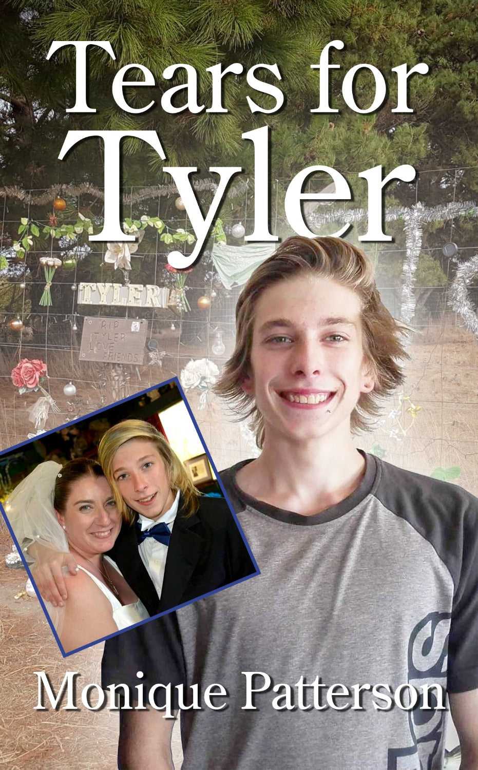 Tears for Tyler a True Crime book by Monique Patterson – Genius Books