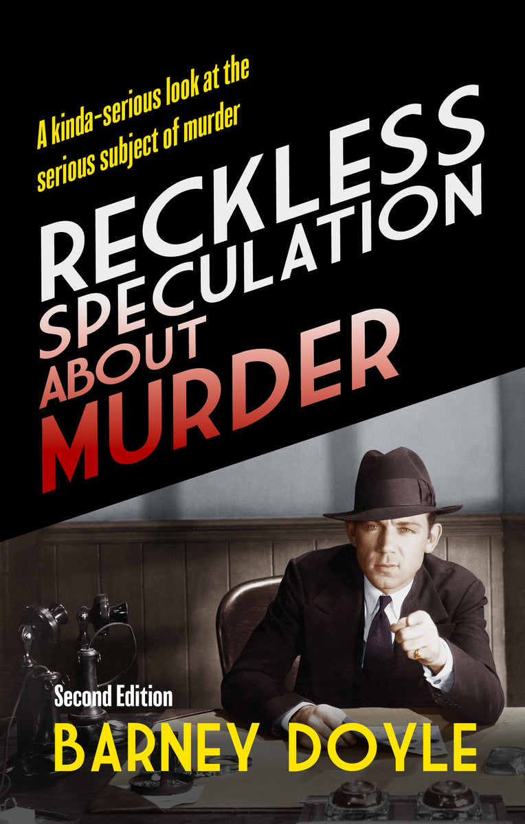 Reckless Speculation about Murder: Second Edition – Genius Books